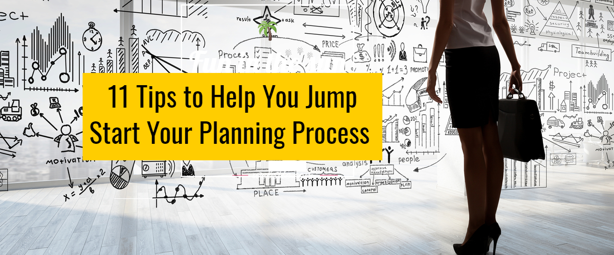 10 Tips for Jump Starting Your Planning Process for 2019 - ABWA